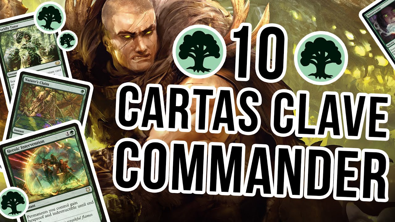 🌳10 cartas verdes FUNDAMENTALES en COMMANDER🌳 - YouTube