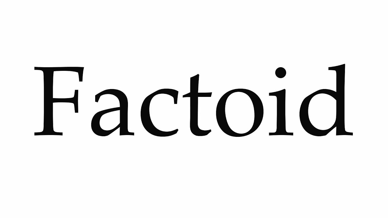 How to Pronounce Factoid - YouTube