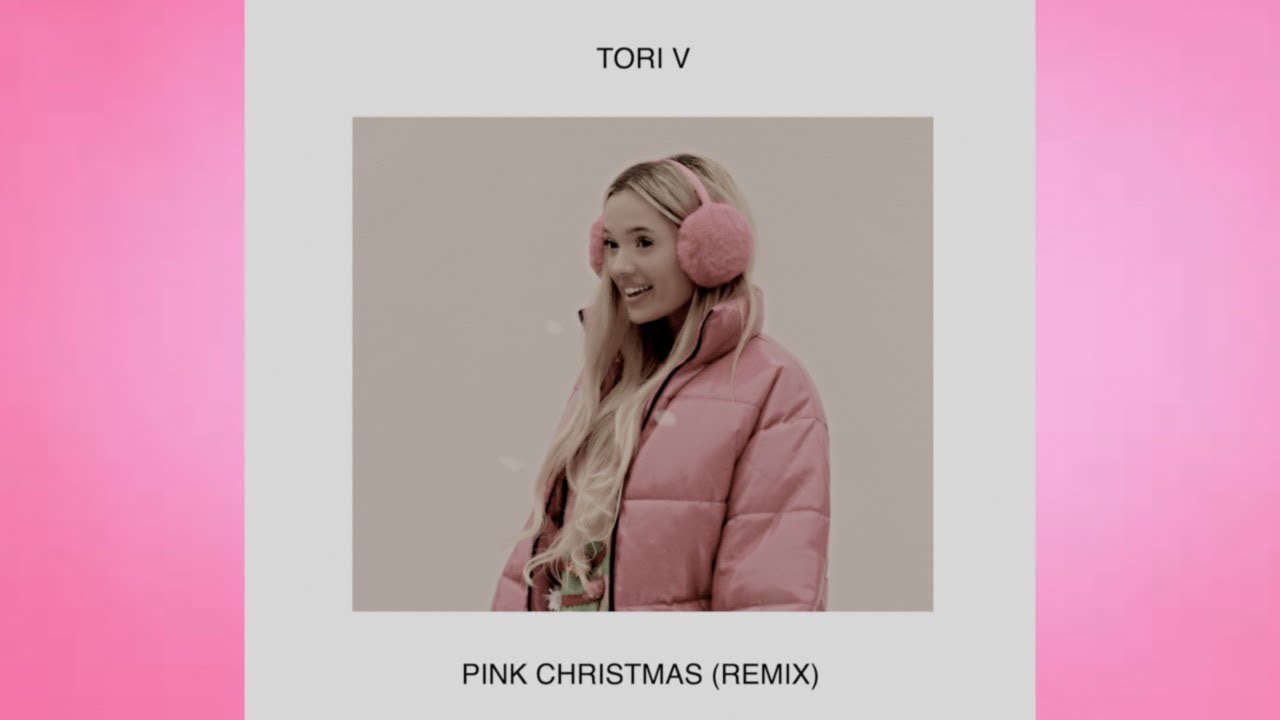 Tori V - Pink Christmas (Remix) - YouTube