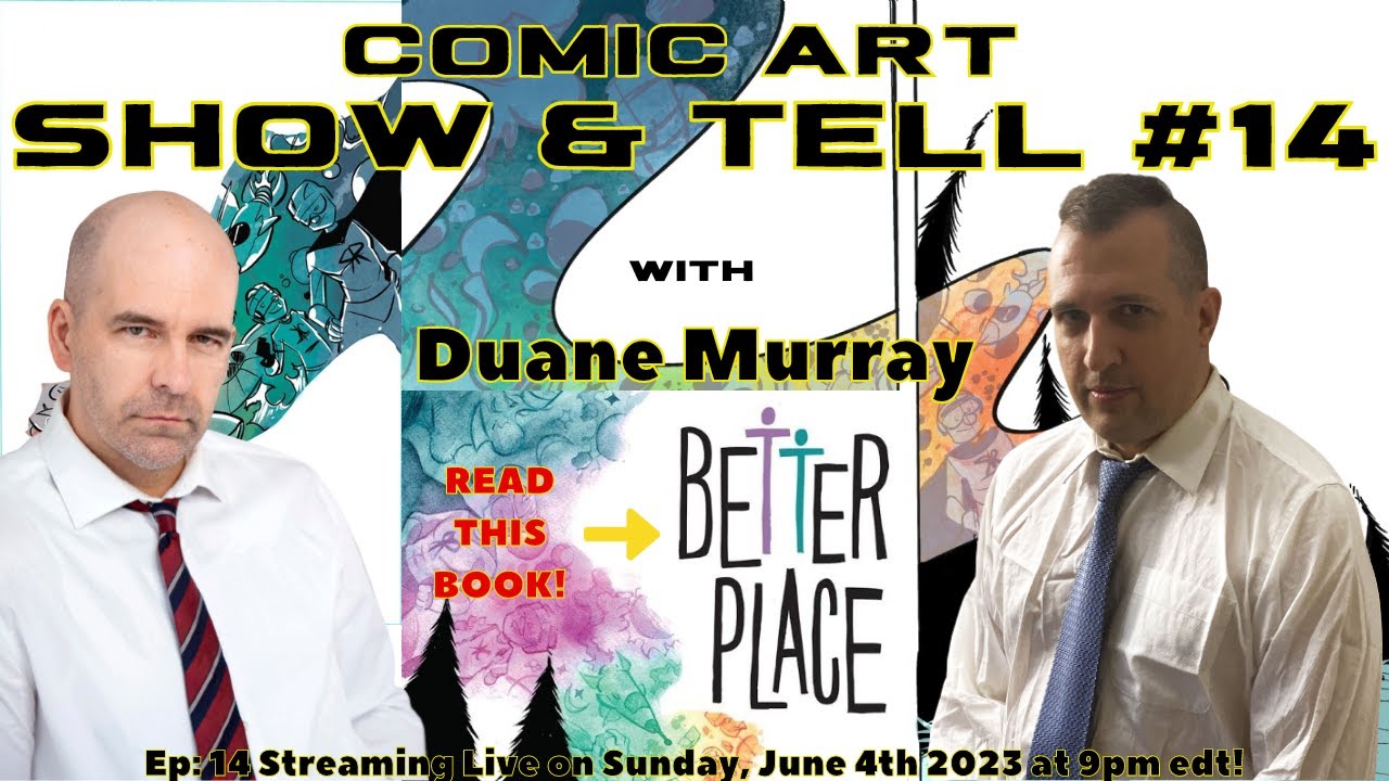 Comic Art Show & Tell #14 - with Duane Murray! - YouTube