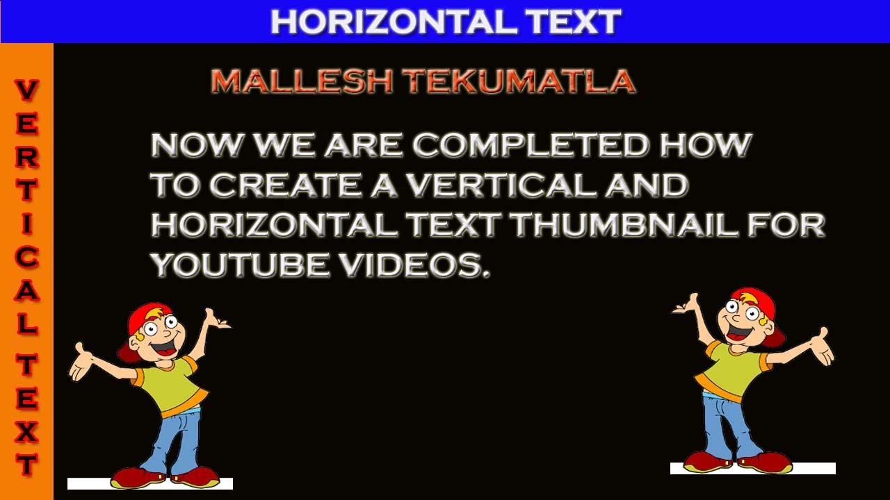 vertical and horizontal text on youtube thumbnails - YouTube