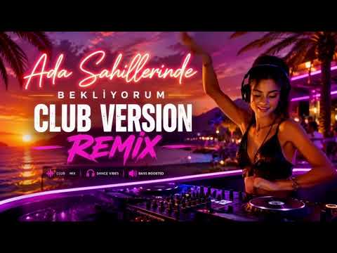 Ada Sahillerinde Bekliyorum (Club Version Remix) | Kadrona Music Studio