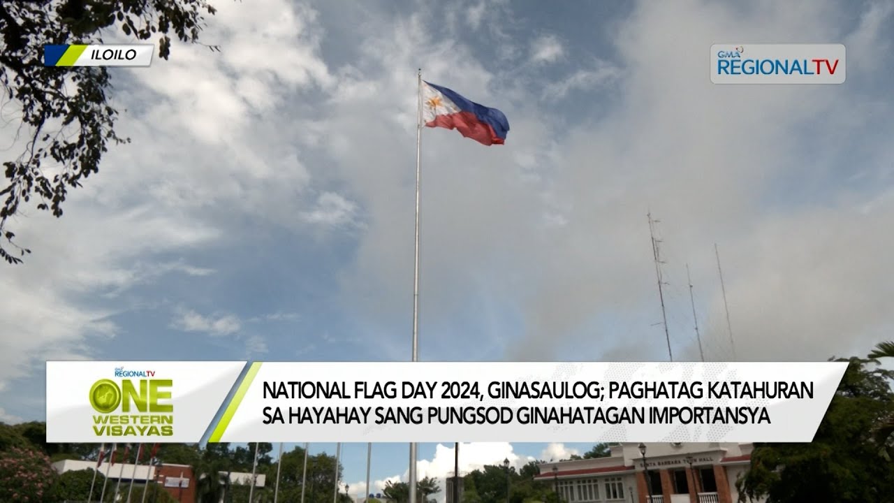 One Western Visayas: National Flag Day 2024, ginasaulog; Philippine ...
