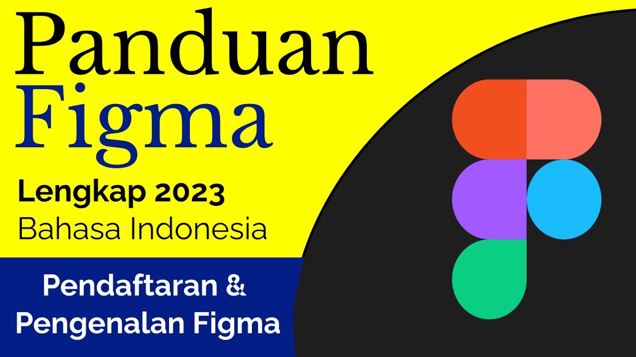 Pendaftaran Figma dan Pengenalan User Interface - Panduan Figma 0 ...