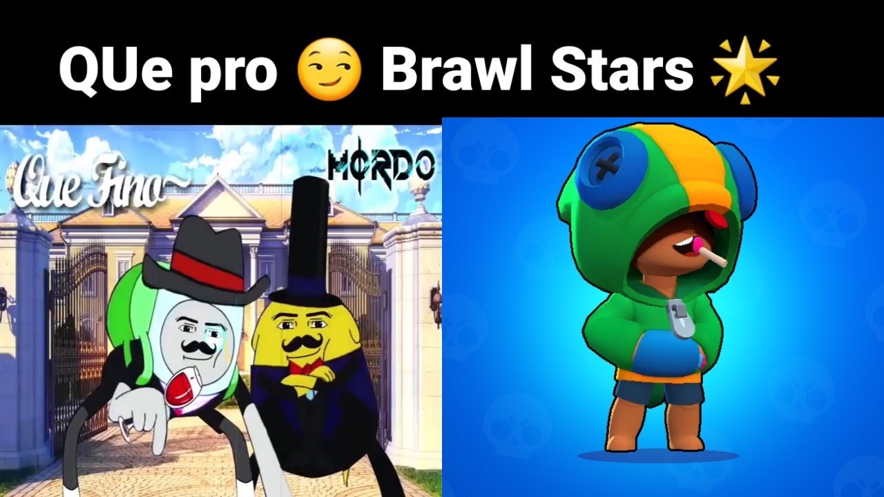 Que pro brawl Stars MeMe - YouTube