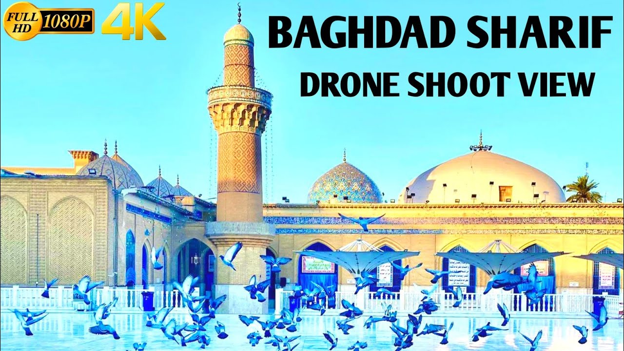 Baghdad Sharif Drone View - Full Hd - YouTube