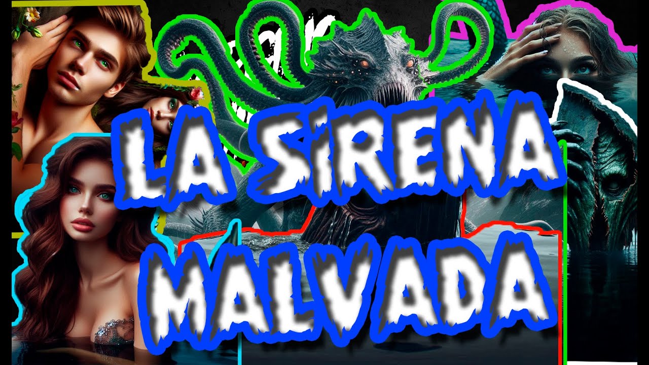 17 💀 Relatos de Terror La Sirena Malvada - YouTube