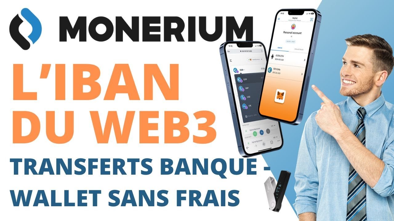 MONERIUM: L'IBAN du Web3! Vos Euros sur votre Wallet sans Frais! (TUTO) - YouTube