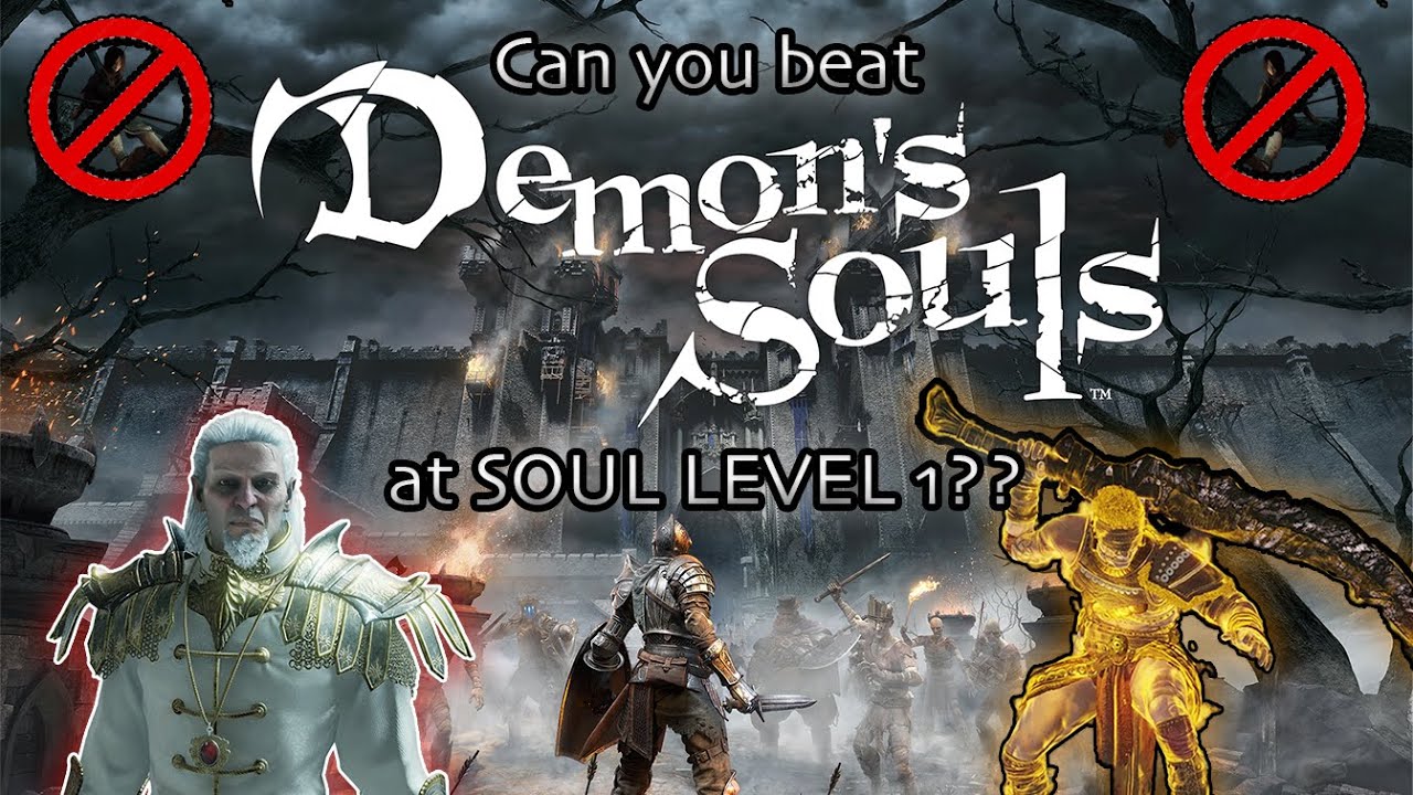 Can you beat DEMON'S SOULS at SOUL LEVEL 1?? (Demon's Souls Challenge ...