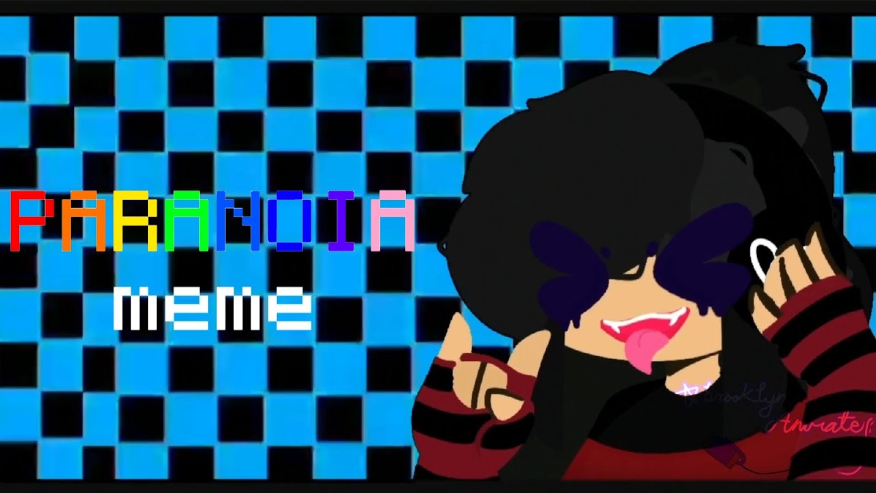 PARANOIA!! || Animation meme || oc - YouTube