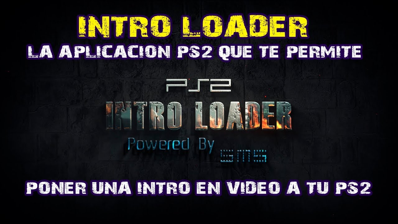 intro personalizada en video a tu ps2 | PS2 INTRO LOADER v.1.0 - YouTube