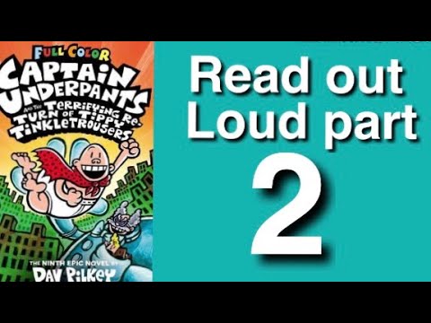 captain underpants book 9 full color read out loud part 2 - YouTube