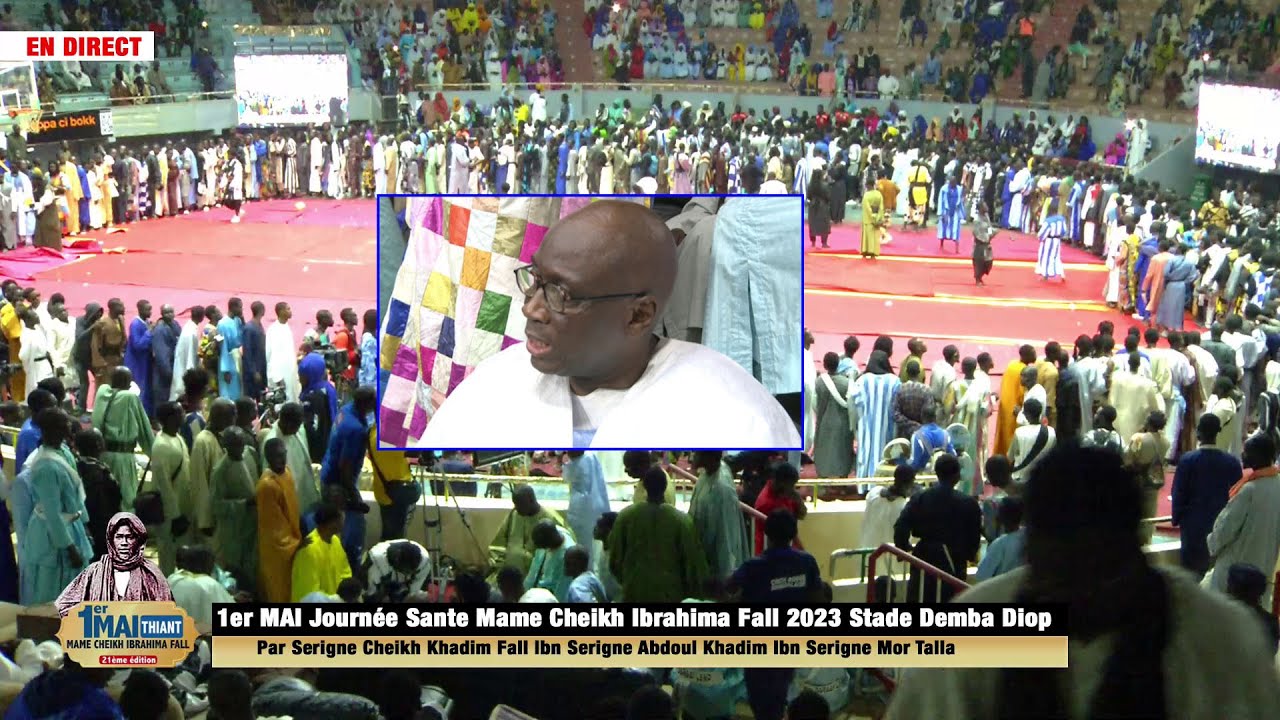 Discours S.Cheikh Khadim Fall 1er MAI Journée Sante Mame Cheikh ...