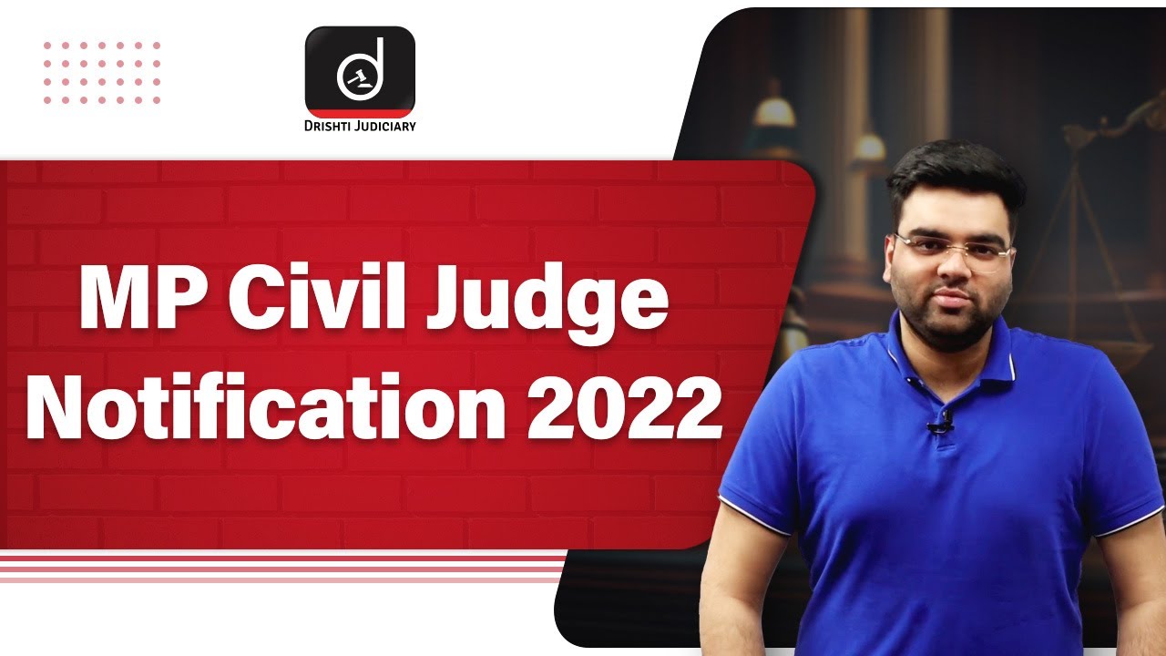 Madhya Pradesh Civil Judge Notification 2022 | Drishti Judiciary - YouTube
