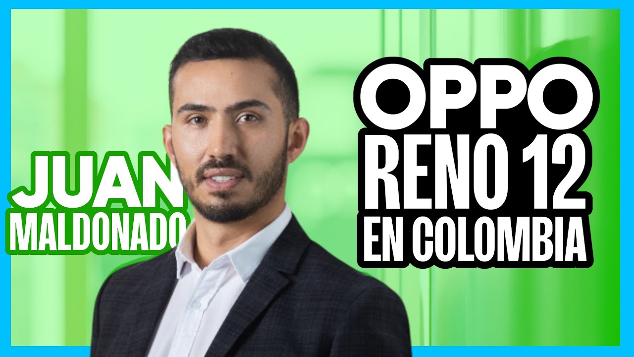 OPPO Reno 12 en Colombia: Todo lo que necesitas saber (Entrevista ...