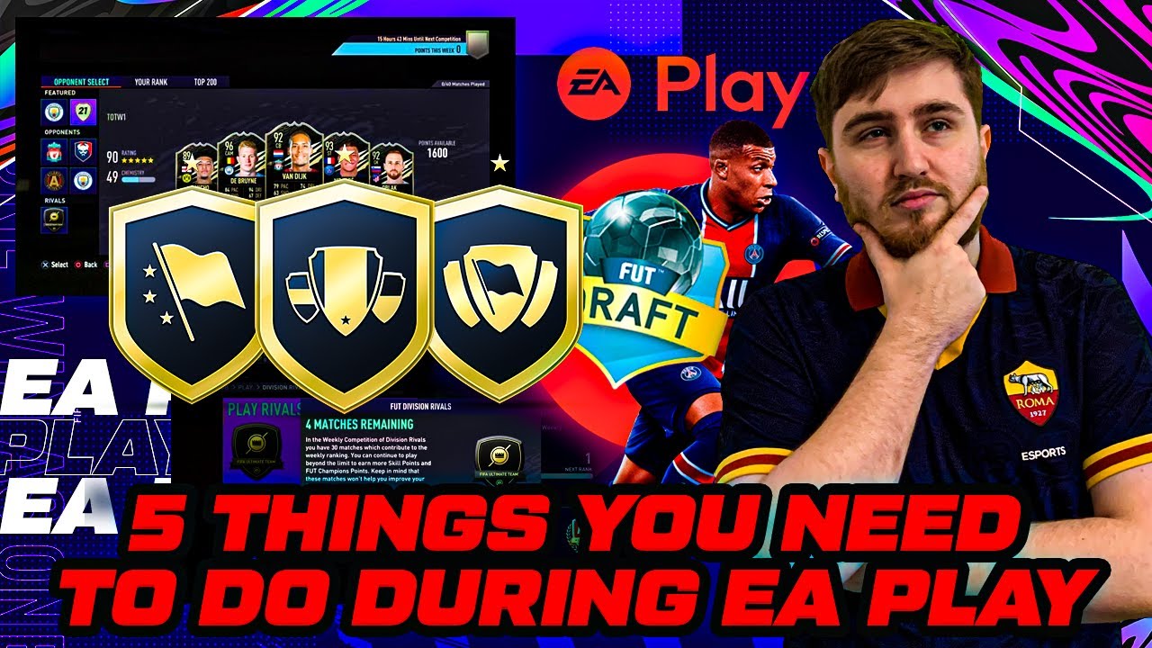FIFA 21 THE FIVE BEST THINGS TO DO DURING EA PLAY! HOW TO MAKE THE MOST ...