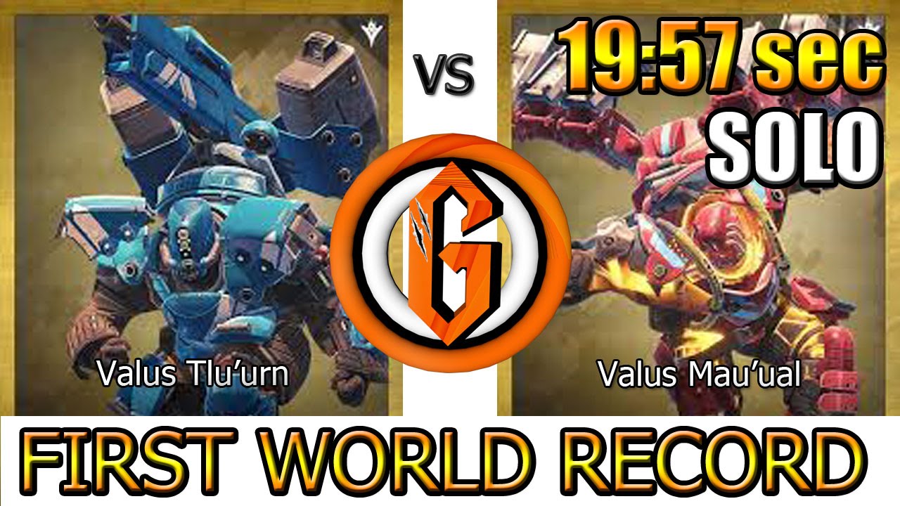 Destiny I First World Record The Taken King I Valus Mau'ual & Tlu'urn ...