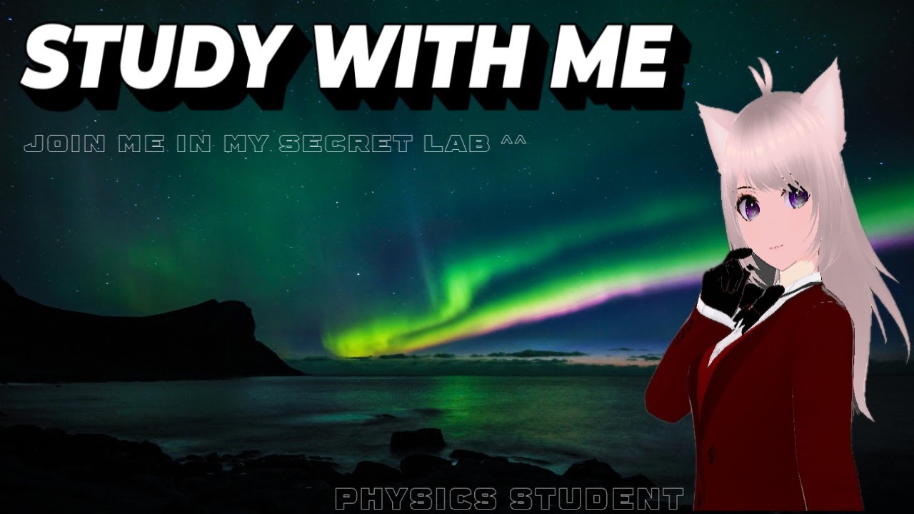 Study With Me: Part 2 📚 | Physics Student Vtuber 🪐 | 60/10 Pomodoro ...