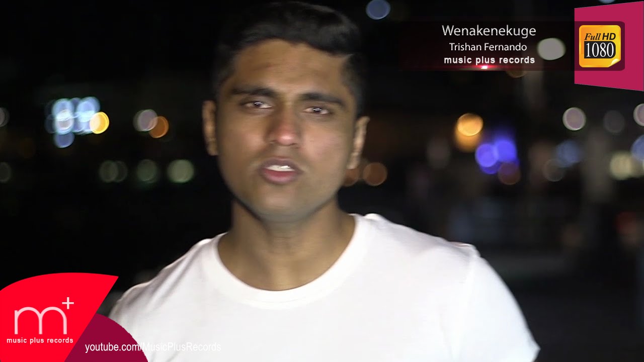 Wenakenekuge - Trishan Fernando - YouTube