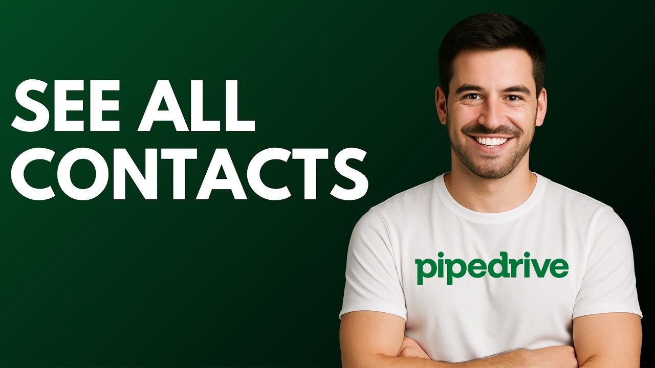 How to See All Contacts in Pipedrive [QUICK GUIDE] - YouTube