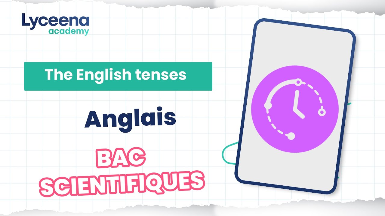 Bac Scientifiques | Anglais | The English Tenses - YouTube