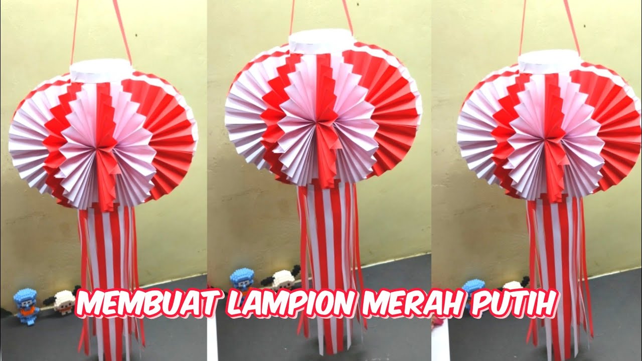 Membuat lampion merah putih dari kertas | hiasan 17 agustus kreatif ...