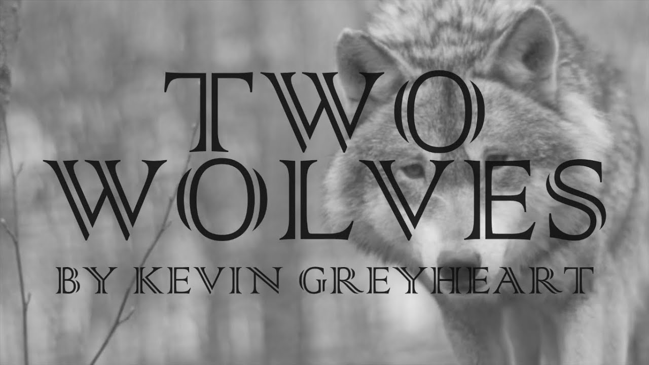 Kevin Greyheart - Two Wolves (Official Lyric Video) - YouTube