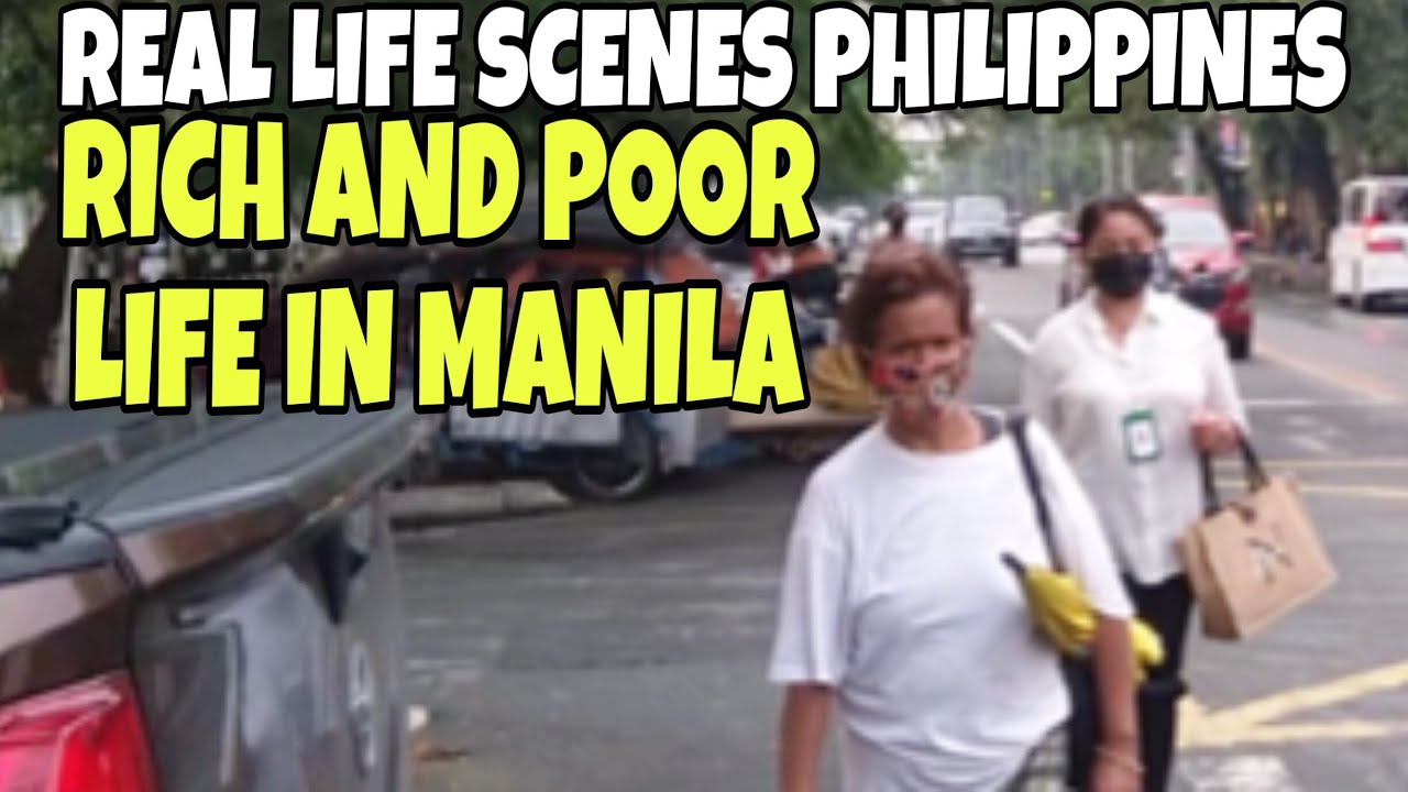 EXPLORING RICH LIFE AND POOR LIFE IN THE OTHER SIDE OF MANILA WALKING ...