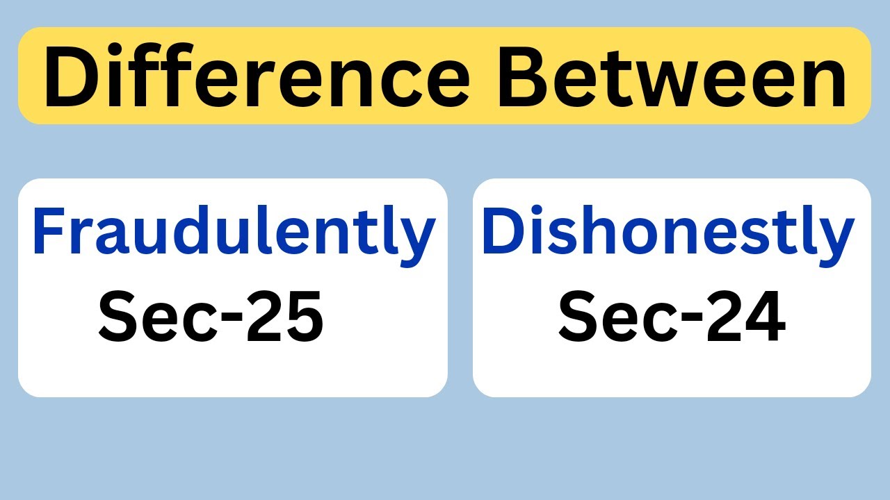 difference between dishonestly and fraudulently|dishonestly and ...