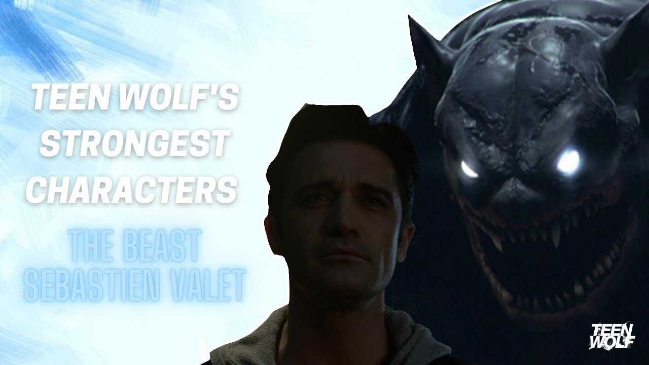 The Beast of Gevaudan/Sebastien Valet - Strongest in Teen Wolf - YouTube