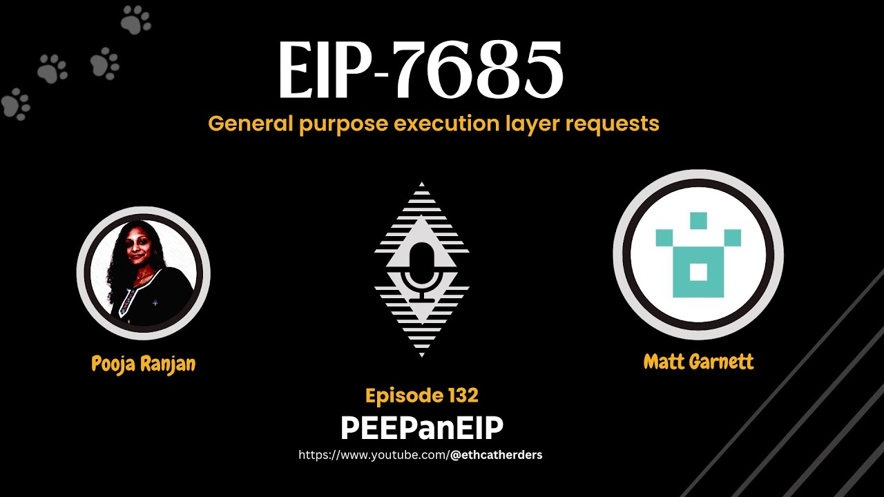 PEEPanEIP#132: EIP-7685:General purpose execution layer requests with Matt Garnett #ethereum # ...