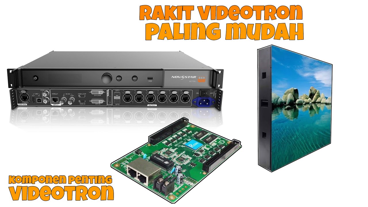 KOMPONEN PENTING RAKIT LED VIDEOTRON - YouTube