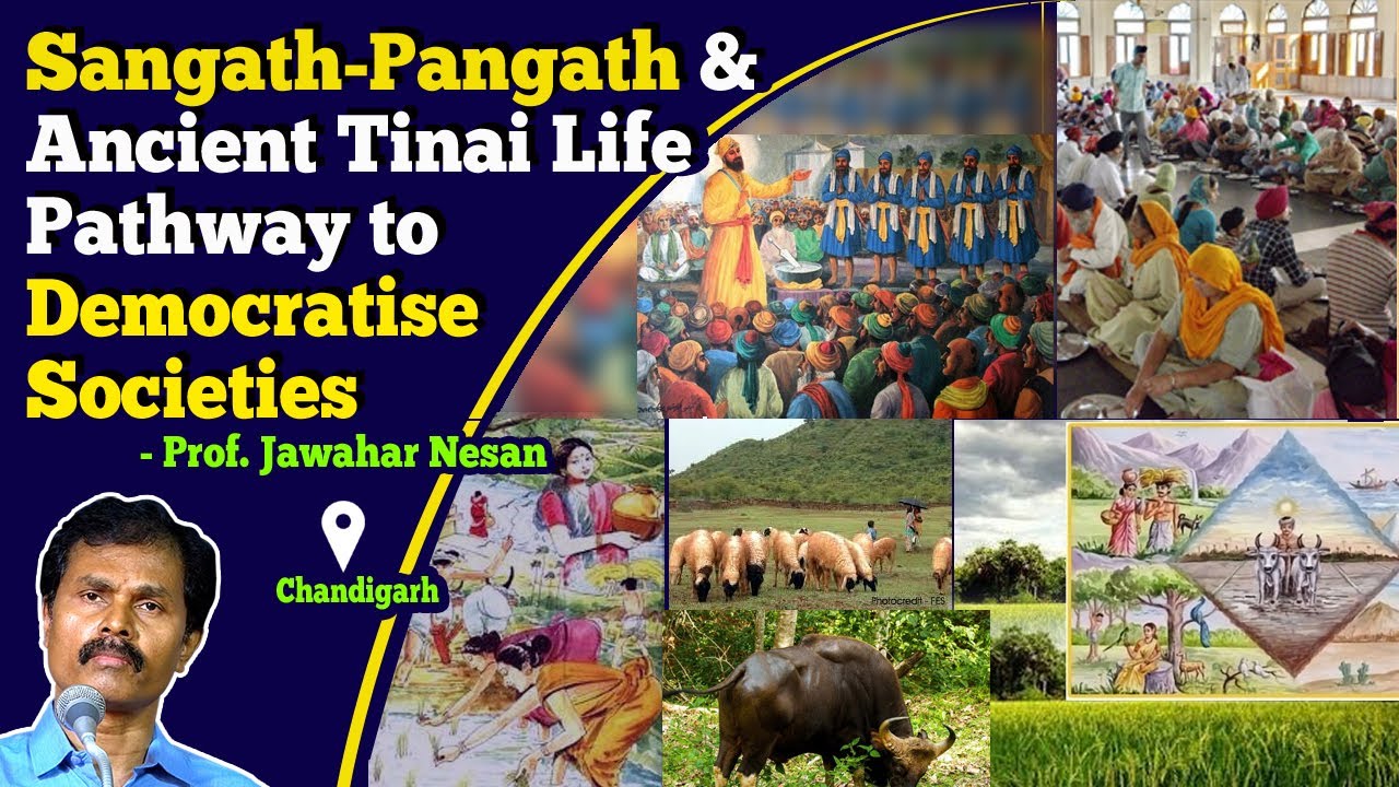SANGAT - PANGAT & Ancient Tinai Life Pathway to Democratise Societies ...