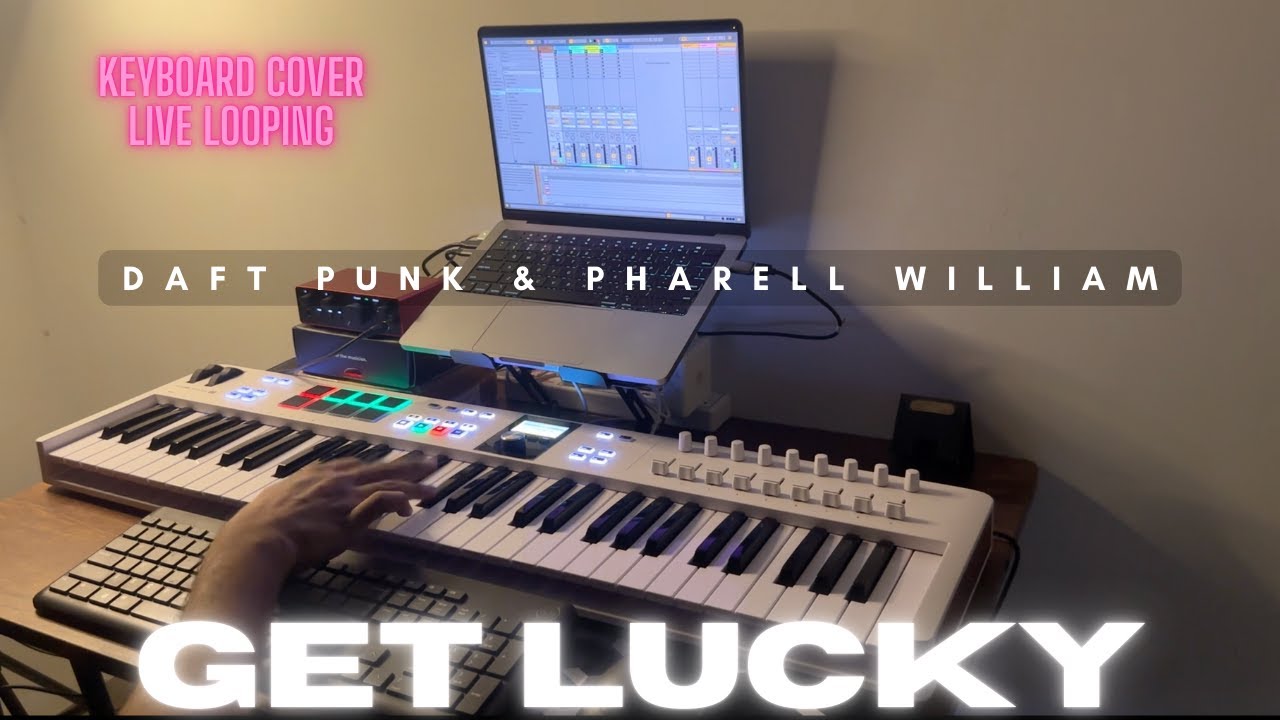 Get Lucky Daft Punk Pharell William Keyboard Cover on Arturia Keylab ...