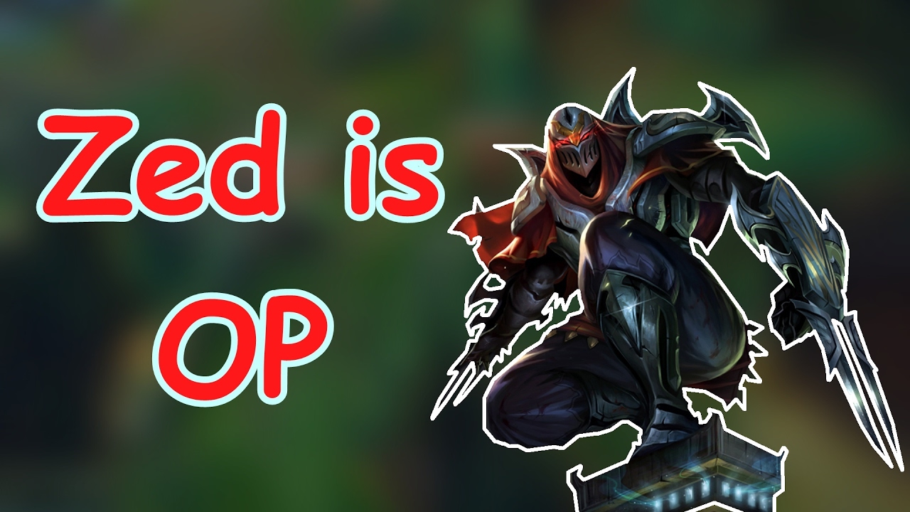 Zed is OP - League of Legends (Failed Moments) #2 - YouTube