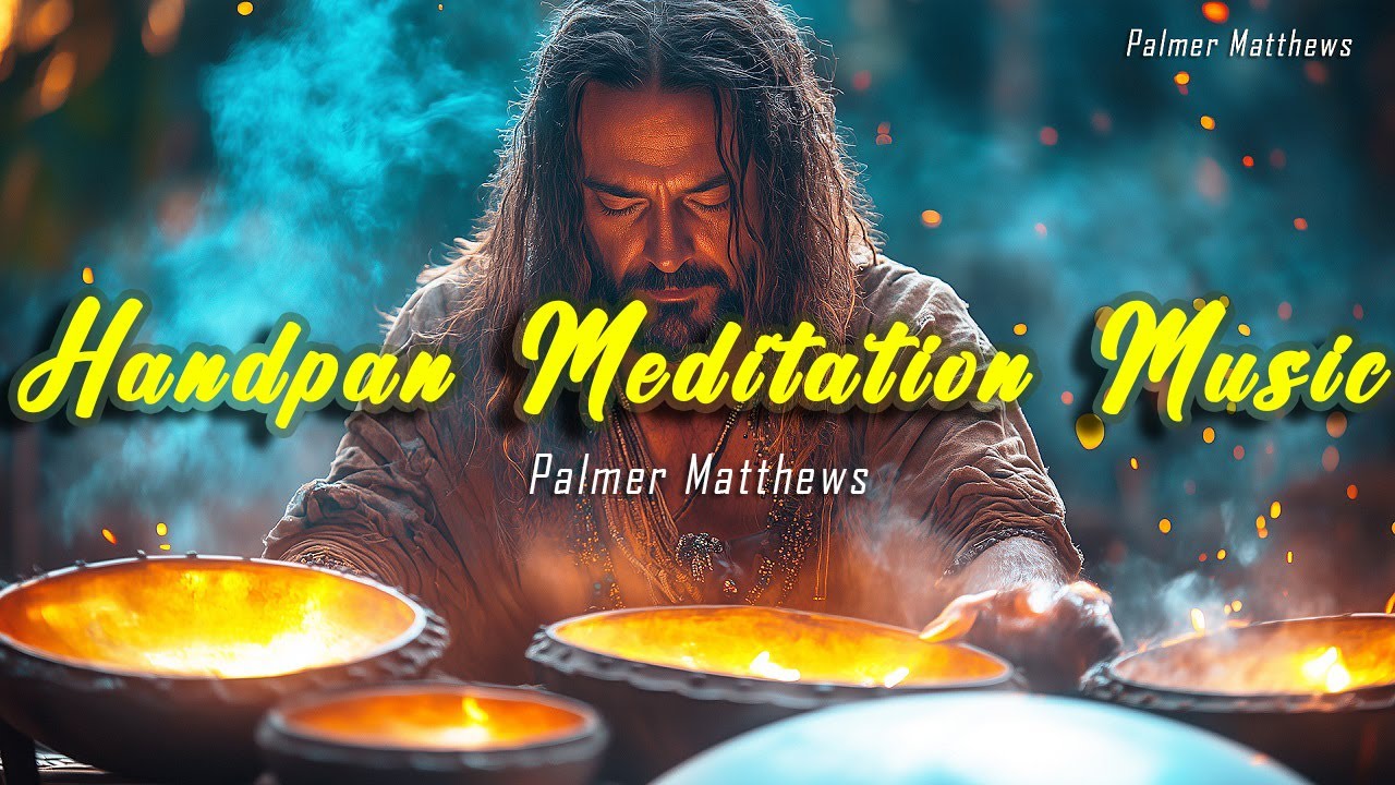 Handpan Meditation Music for Focusing and Studying | Find Your Balance ...