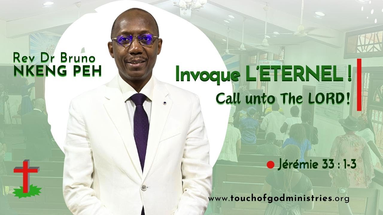 Service d'Adoration - Invoque l'Eternel - Rev Dr Bruno NKENG PEH - Dimanche, le 29 Septmbre 2024 ...