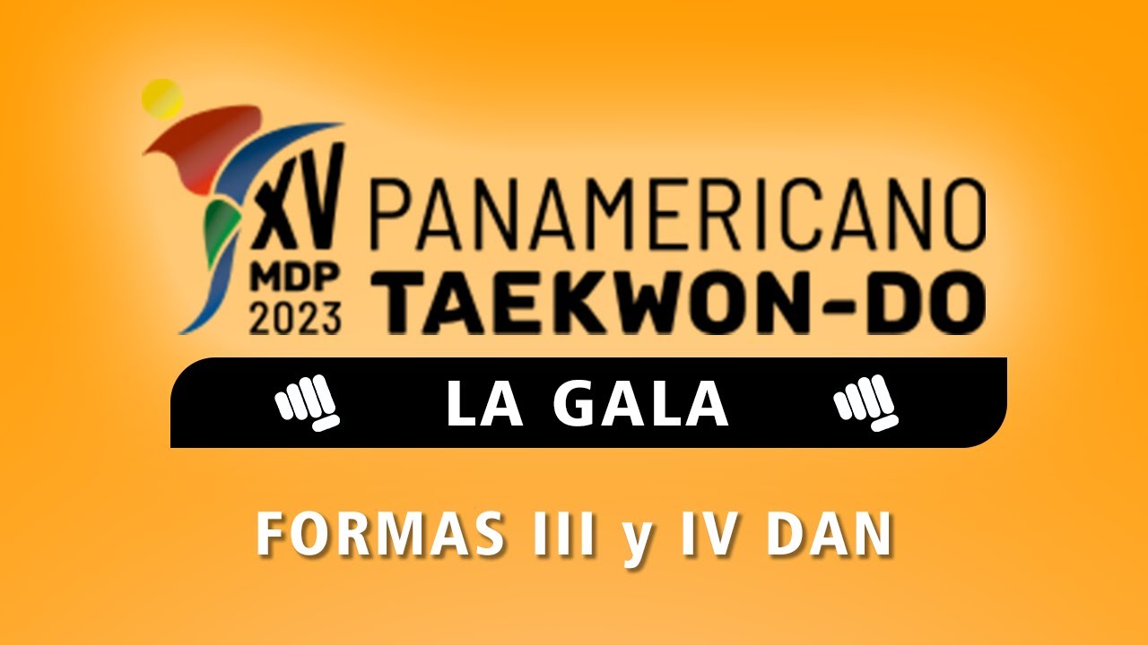 GALA DE CAMPEONES (FORMAS) | PANAMERICANO - TAEKWONDO ITF 2023 - YouTube