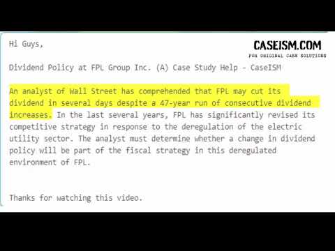 Dividend Policy at FPL Group Inc A Case Study Help - Caseism.com - YouTube