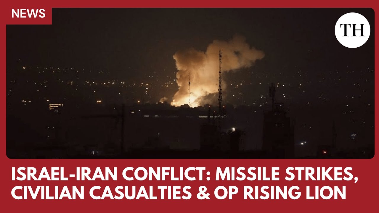 Israel-Iran conflict: Missile strikes, civilian casualties & Operation ...