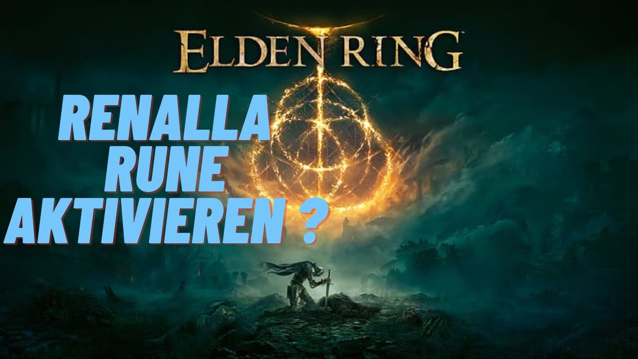Elden Ring - Renalla Rune Aktivieren - YouTube