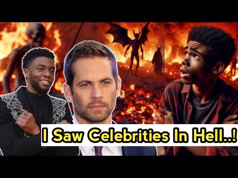 He Died And Went To Hell | He Saw Many Famous Celebrities In Hell ...