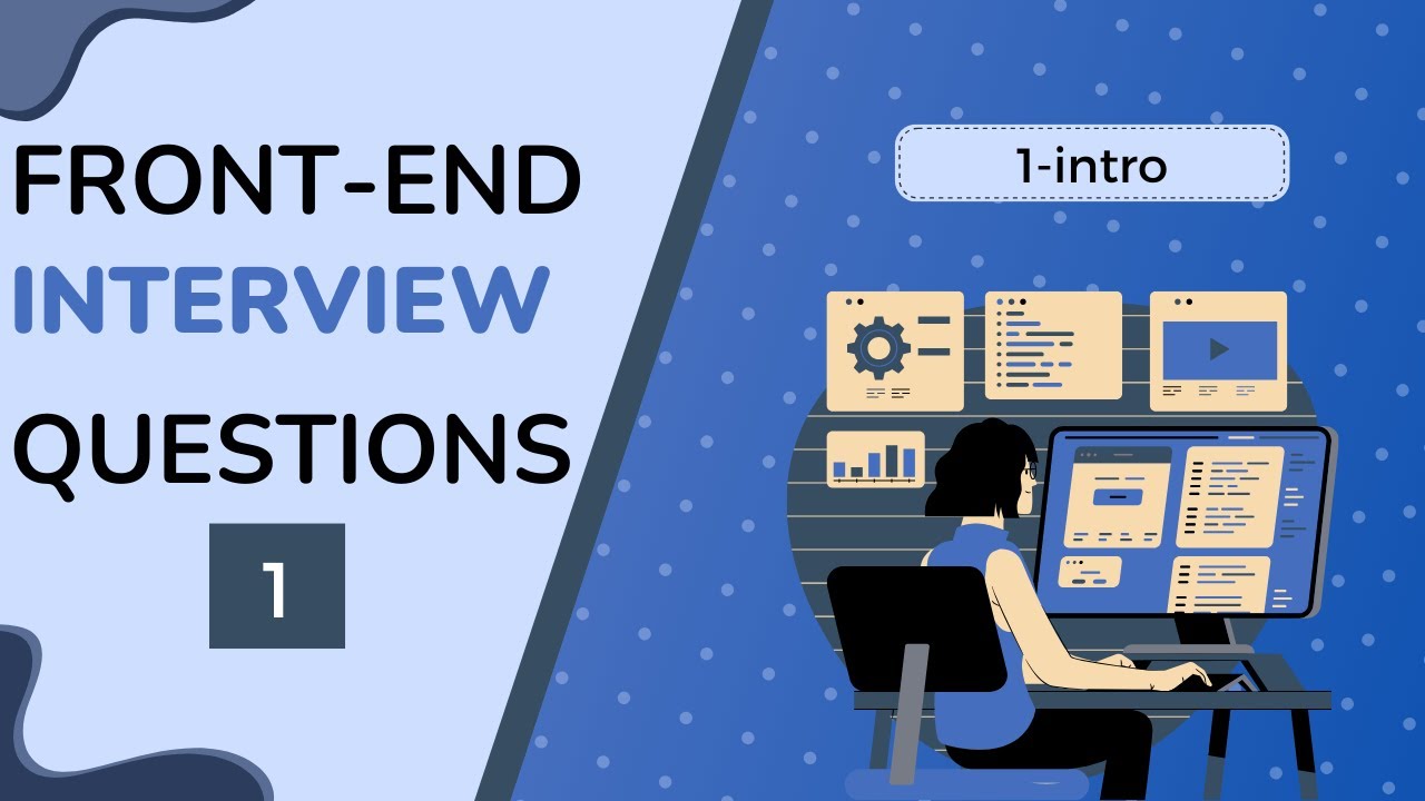Intro To Frontend Interview Questions مقدمة Youtube