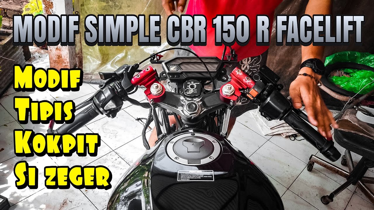 MODIFIKASI SIMPLE CBR 150R, KOKPIT AUTO KEREN DI KAMERA | motovlog purwakarta | motovlog ...