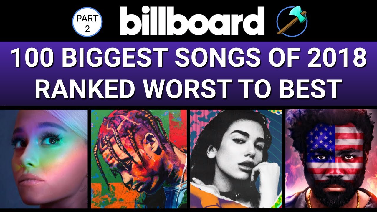 100 Biggest Hit Songs of 2018: Ranked Worst to Best - Part 2 by Diamond ...