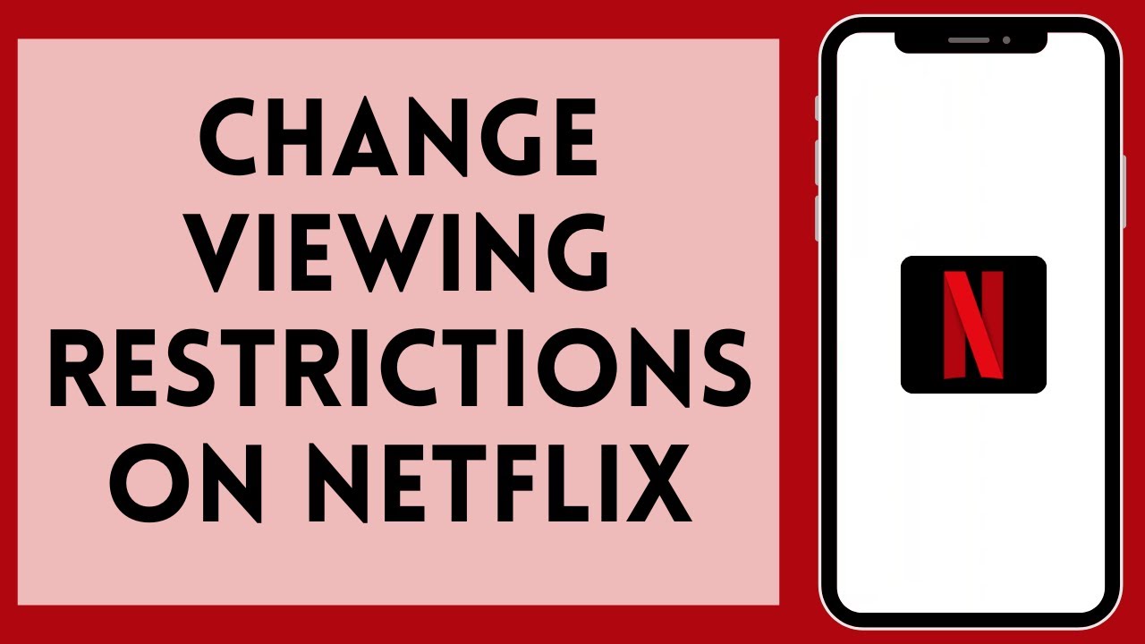 How To Change Viewing Restrictions in Netflix | Change Netflix Age ...