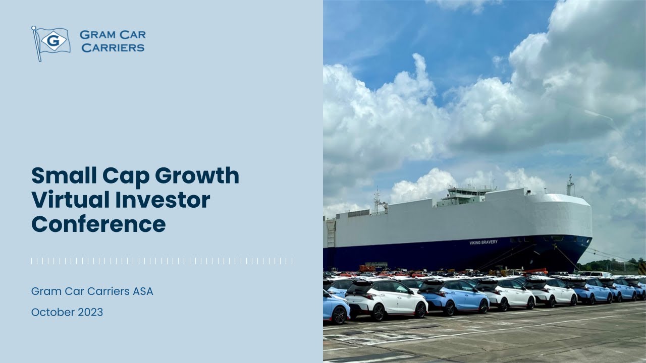 Gram Car Carriers ASA (OTCQX: GCCRF | Oslo Bors: GCC): Virtual Investor ...