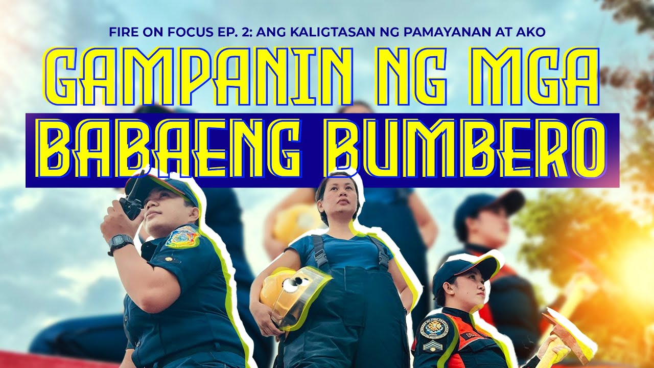 Babaeng Bumbero - Mga Gawain at Gampanin - YouTube