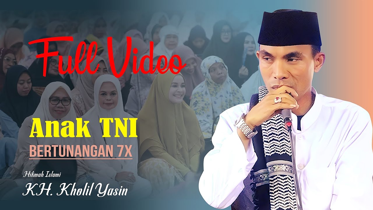 CERAMAH KH KHOLIL YASIN TERBARU 2024 profil lengkap sampai bertunangan 7x - YouTube