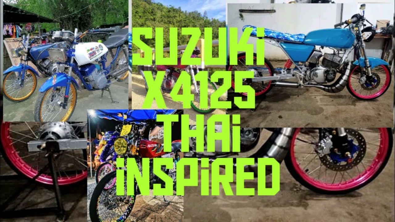 Suzuki x4 125 Thai inspired modified - YouTube